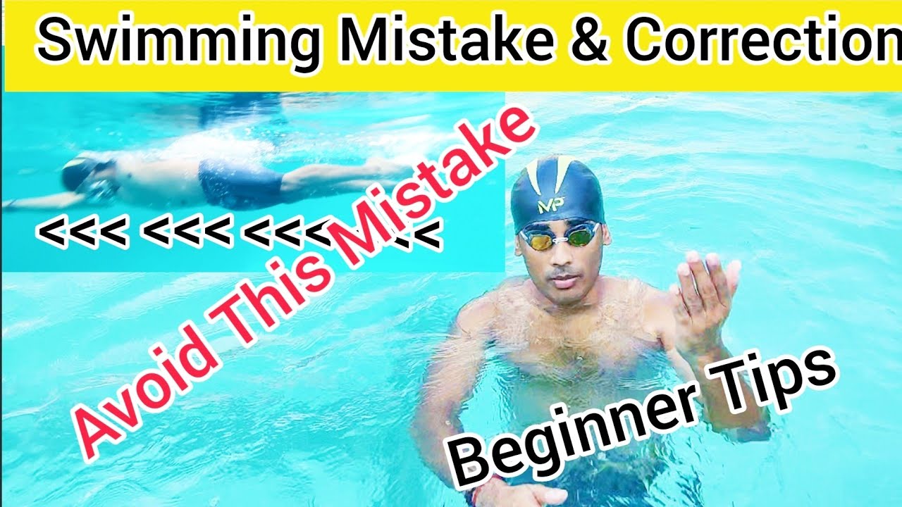 Swimming Mistake and Correction - Swimming Tips For Beginners, Swimming ...