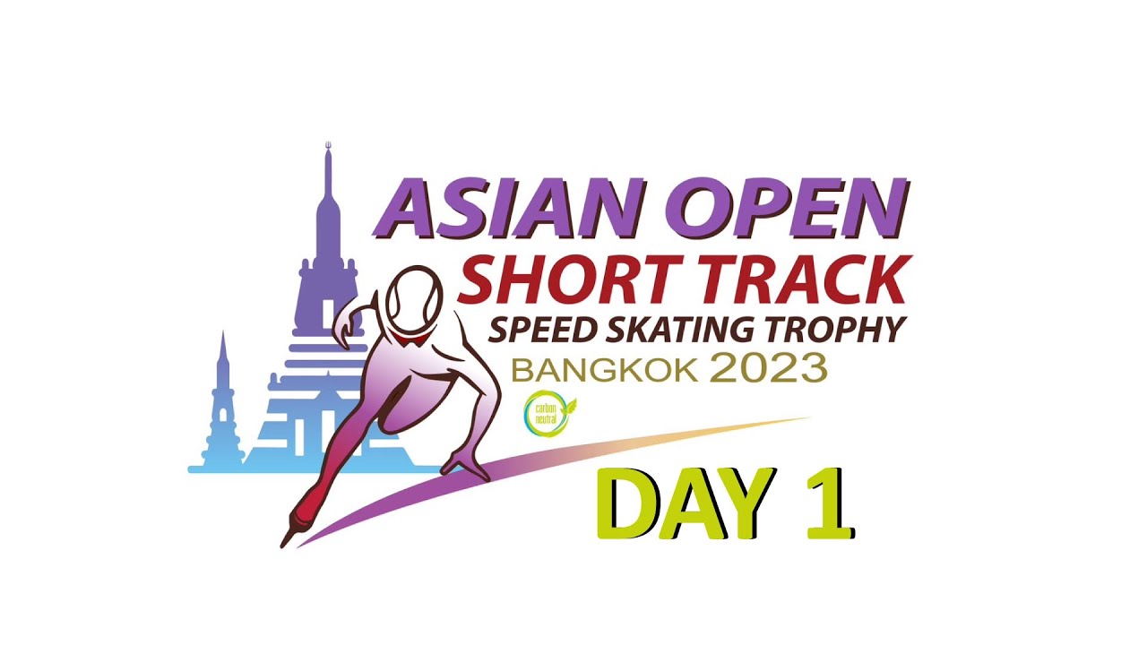 ASIAN Open Short Track Speed Skating Trophy Bangkok 2023 - YouTube