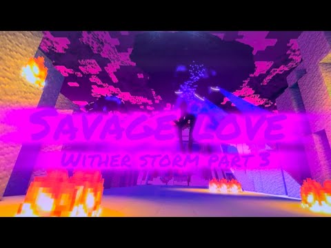 Wither storm part 3 Minecraft savage love - YouTube