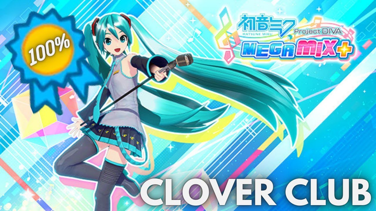[STEAM] Hatsune Miku: Project DIVA Mega Mix+ [Clover Club Extra Extreme ...