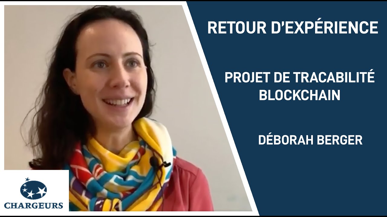 Déborah Berger - Retour d’expérience sur le projet de traçabilité ...