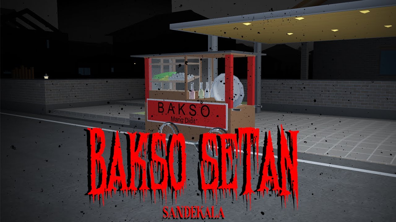 Bakso Setan | HORROR MOVIE SAKURA SCHOOL SIMULATOR - YouTube