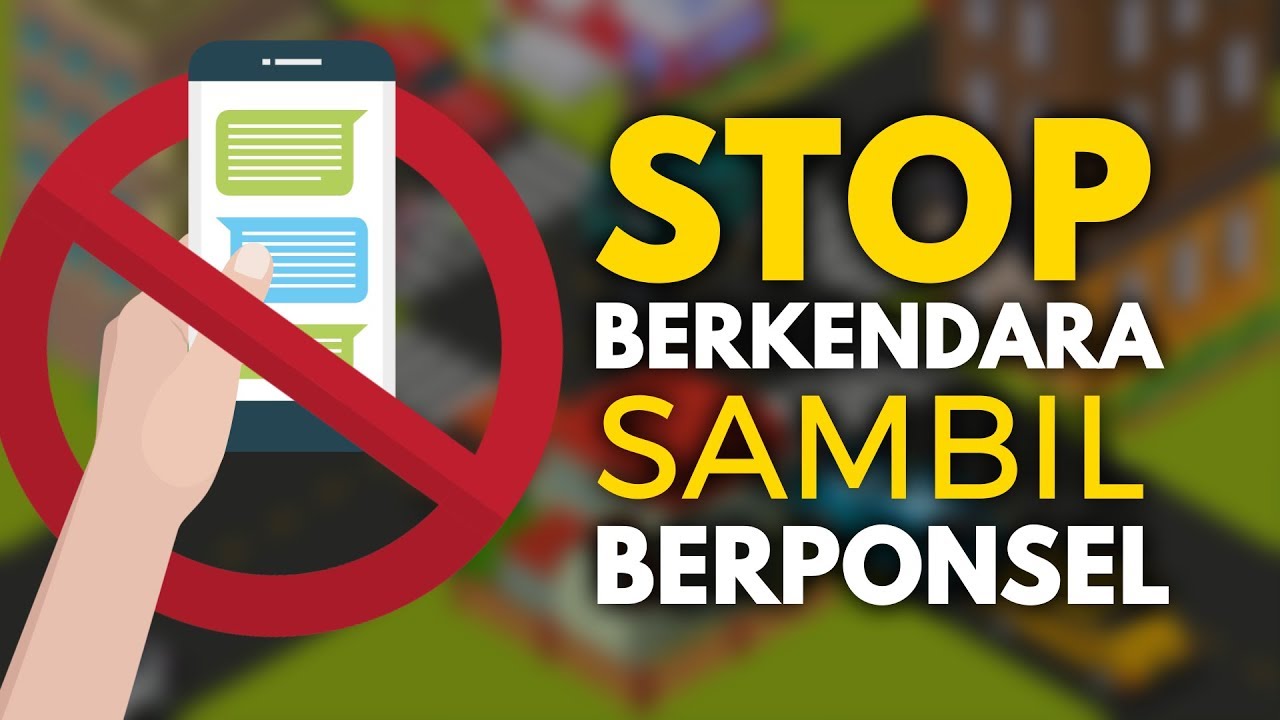 Begini Bahayanya Berkendara Sambil Bermain Ponsel - YouTube