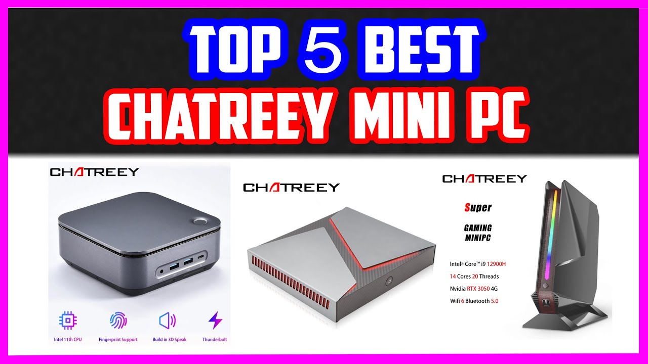 Top 5 Best Chatreey Mini PCs | Chatreey Gaming Mini PC Computer - YouTube
