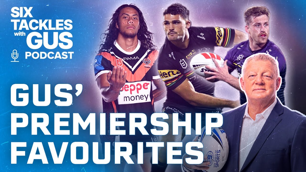 Gus' 2025 NRL season preview - Part 2: Six Tackles with Gus - Ep02 ...