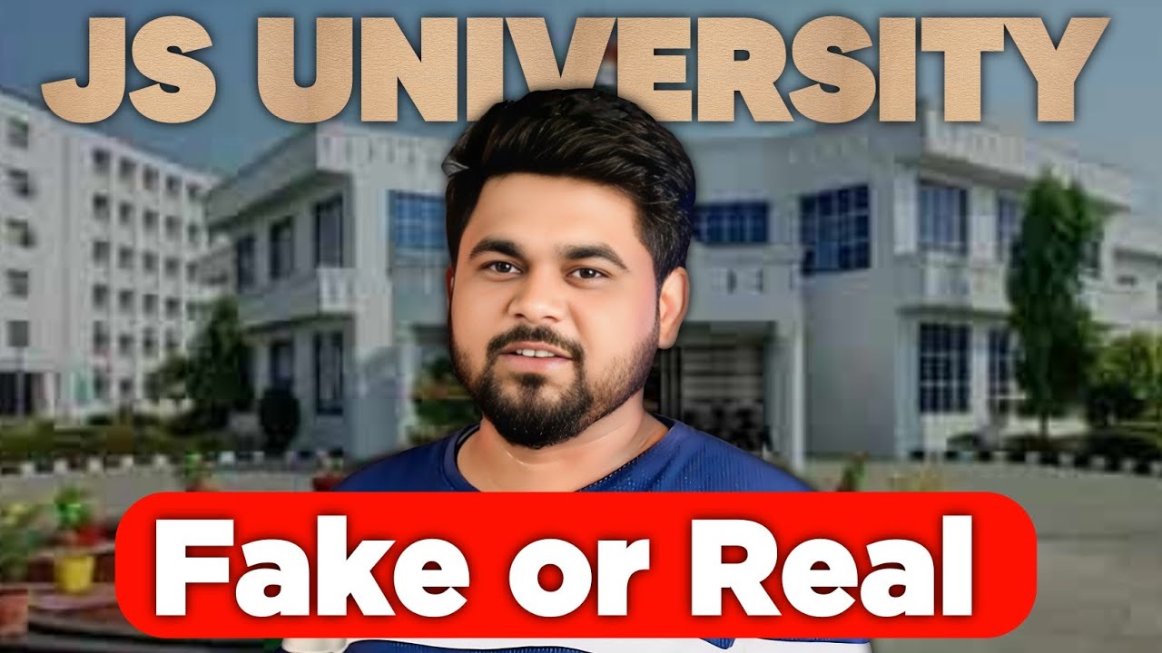 JS University इतने दिन बाद हो जाएगी बंद 😫 ये Students हो जायेगे फर्जी ...
