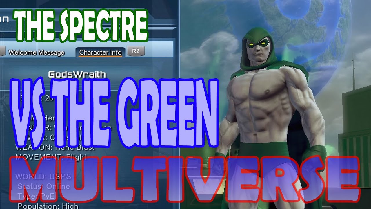 DCUO The Spectre; Part 03 VS the Green - YouTube