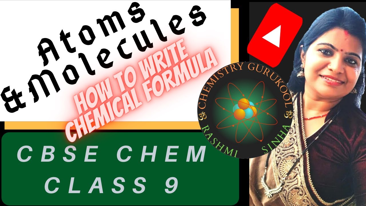 Writing Chemical Formulas I CBSE Chemistry Class 9 I Ncert I how to ...