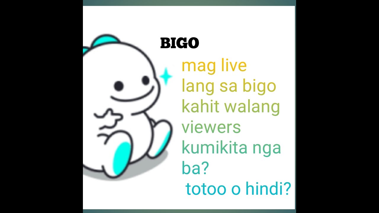 totoo ba mag live lang sa bigo kahit walang viewers kikita na? - YouTube