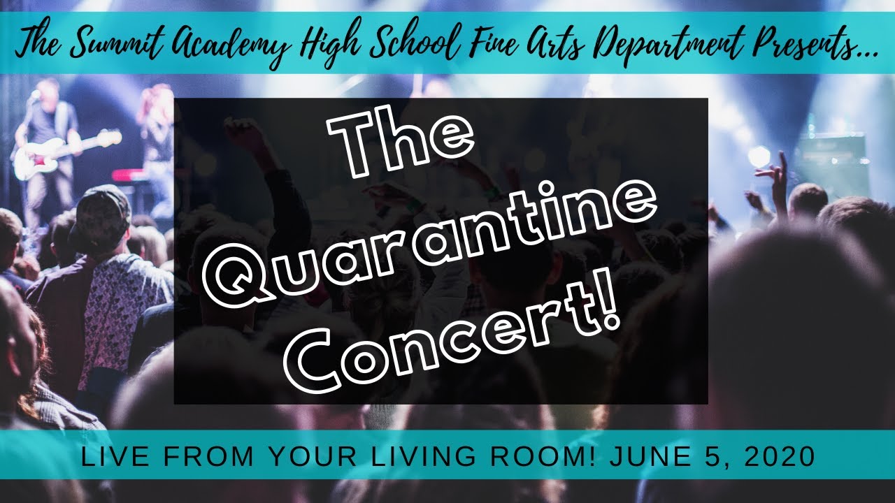 Summit Academy North High School Fine Arts Department Quarantine ...