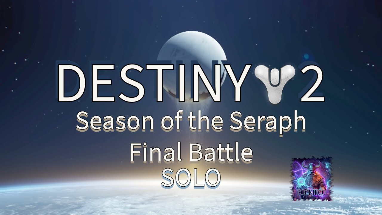 Destiny 2 Season Of The Seraph - Final Boss - SOLO [VOD] - YouTube
