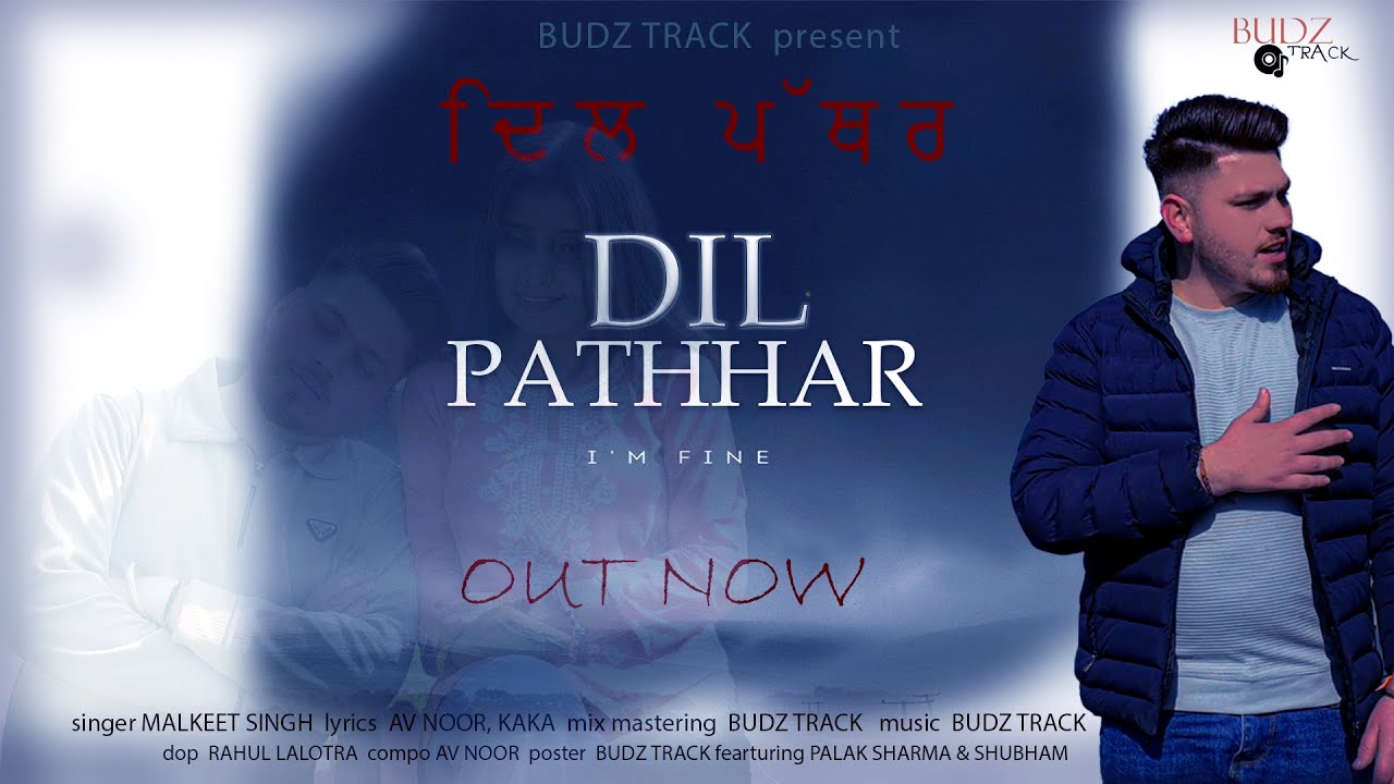 DIL PATHHAR HO GYA A | MALKEET SINGH | LATEST PUNJABI SONGS 2025 | SAD ...