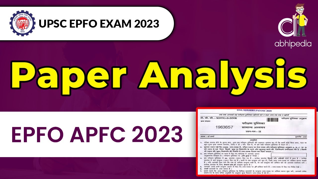 UPSC EPFO Exam 2023 | APFC | Paper Analysis | By abhipedia - YouTube
