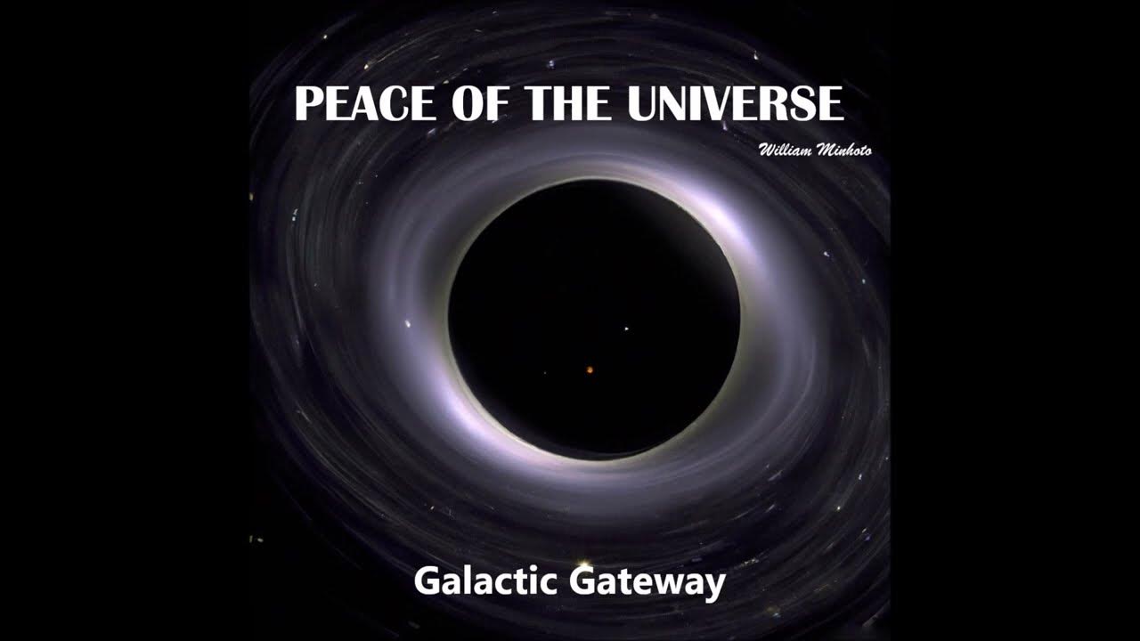 Galactic Gateway (Peace Of The Universe) - YouTube
