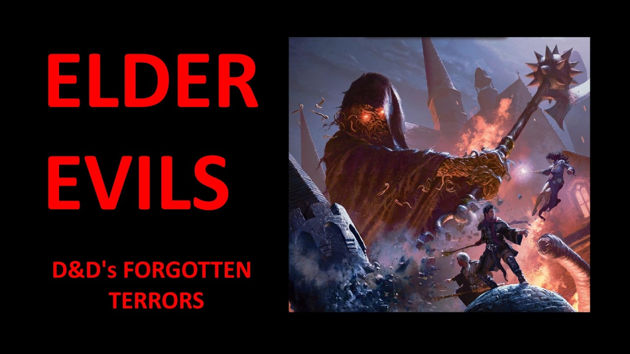 Elder Evils: The Best D&D Book That Wizards of the Coast Forgot About ...