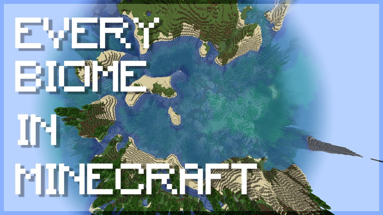Every Biome In Minecraft - YouTube
