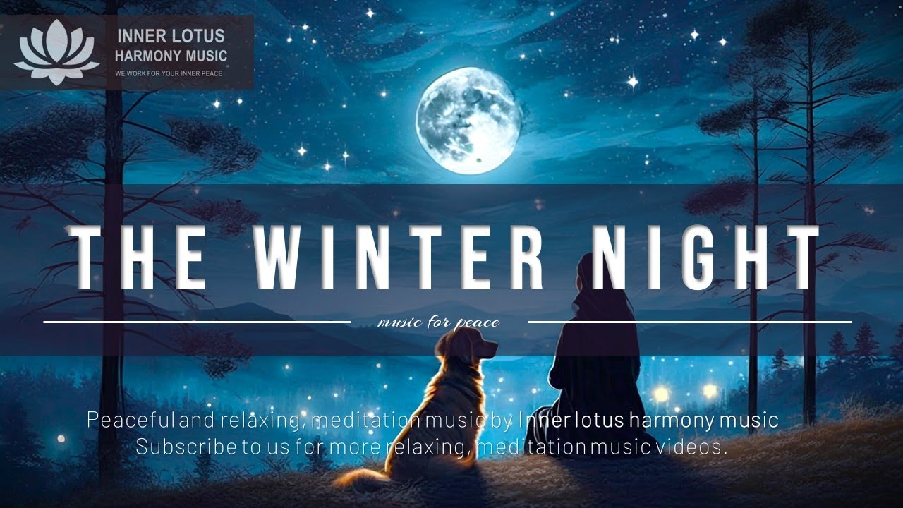 Smooth of Winter Night Music | Relaxing | Heart Touching Instrumental ...