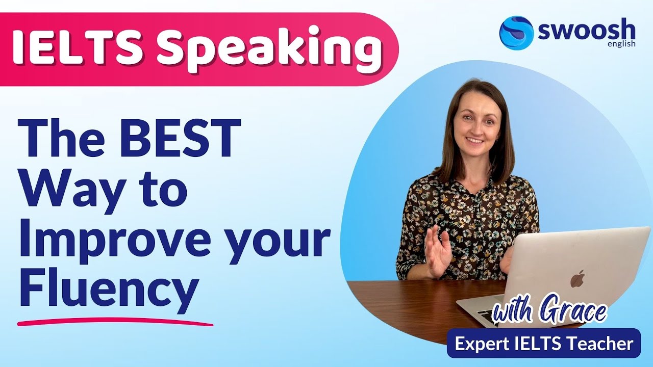 The BEST Way to Improve Your Fluency for the IELTS Speaking Test - YouTube