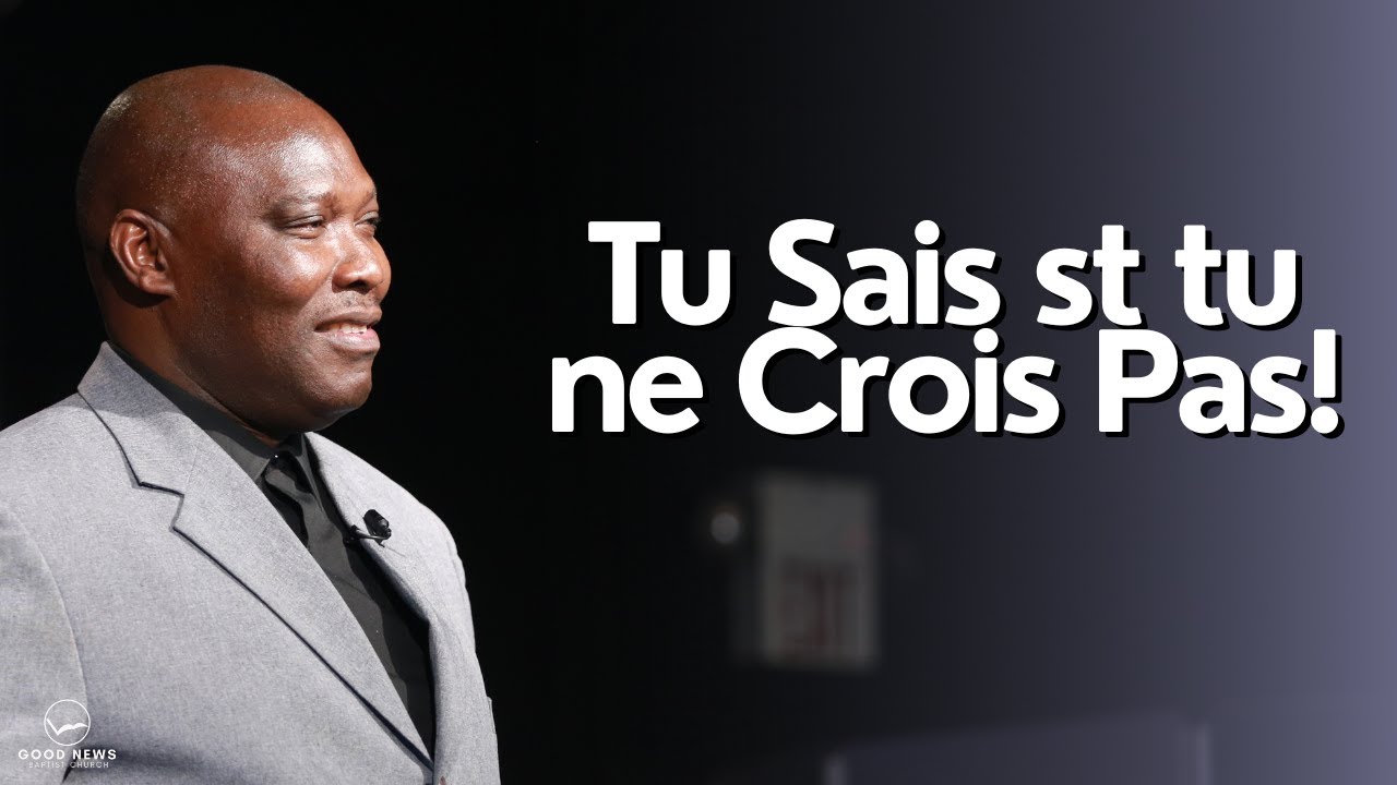 Tu Sais et tu ne Crois Pas! Tu Sais et tu ne Crois Pas | Pastor Bake ...
