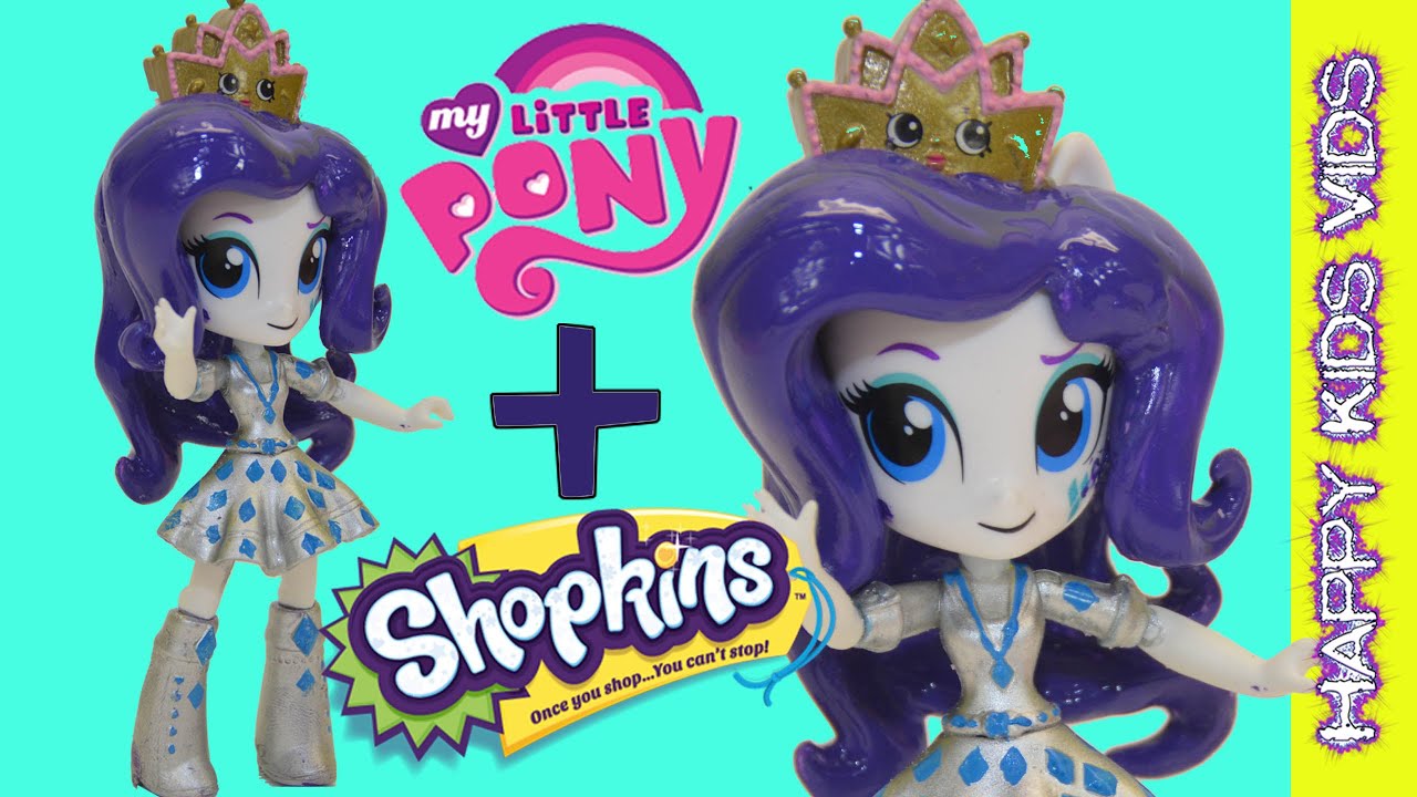 Custom My Little Pony Equestria Girls Rarity and Shopkins Tiara - YouTube