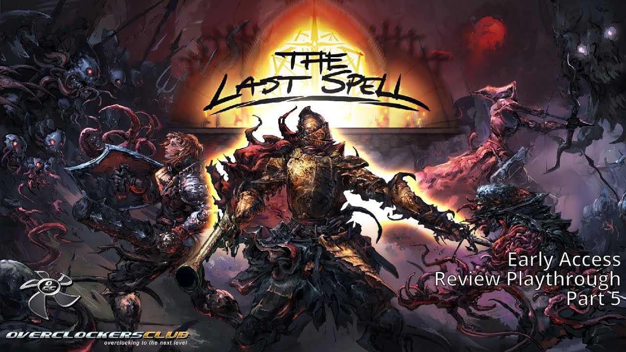 The Last Spell (Early Access) - Review Playthrough - Part 5 - YouTube