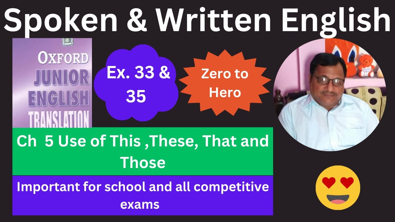Oxford Junior English Translation Ch 5 Ex. 33 and 34 spoken and written ...