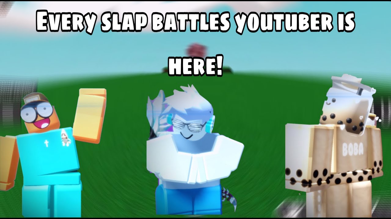 Every slap battles Youtuber is here! - YouTube