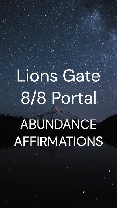 Abundance Affirmations | 8/8 Lions Gate Portal 🦁 - YouTube