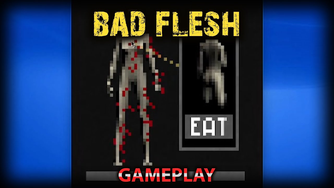 Bad Flesh - Indie Horror Game(GAMEPLAY) - YouTube