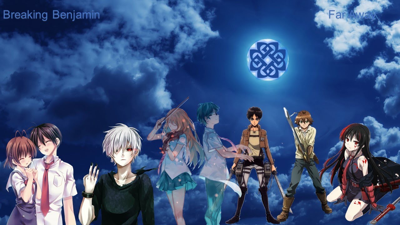 Breaking Benjamin Anime Mix Far Away Ft. Scooter Ward - YouTube