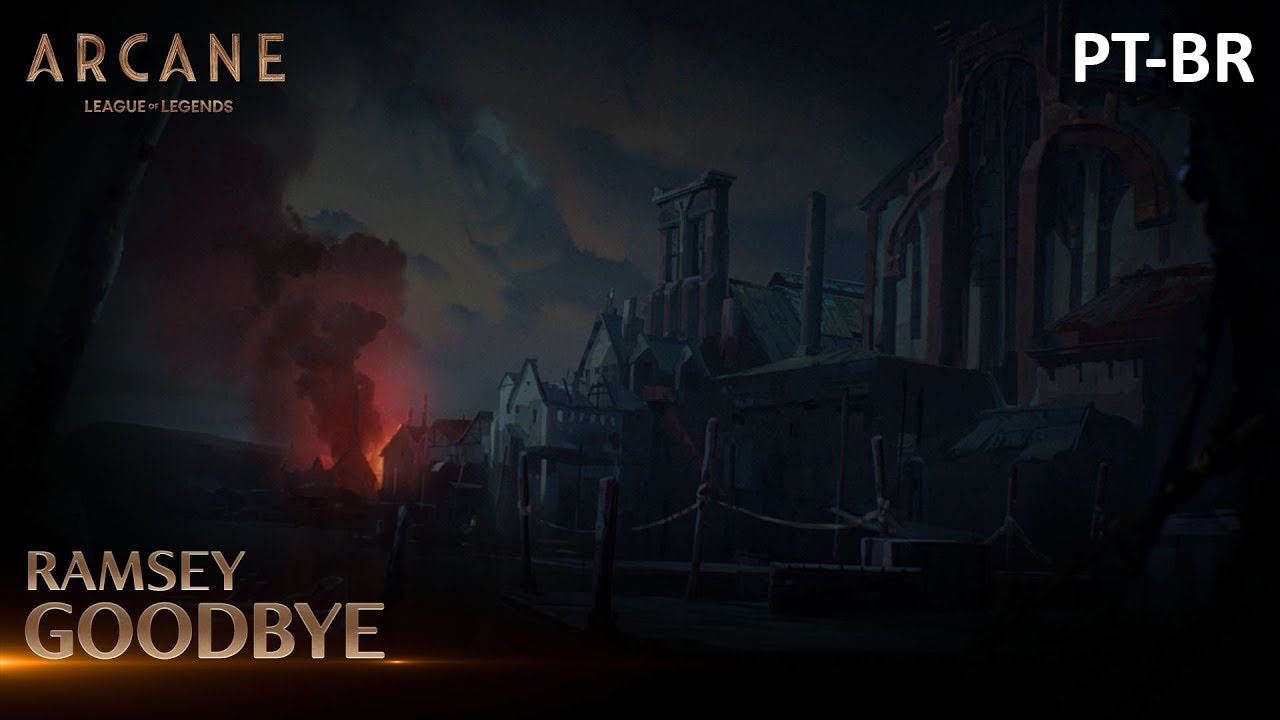 Goodbye - Ramsey | Arcane League of Legends | Riot Games Music ...