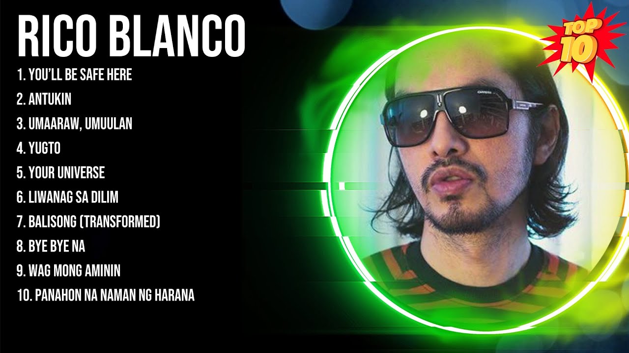 Rico Blanco 2024 MIX Songs ~ Rico Blanco Top Songs ~ Rico Blanco 2024 ...
