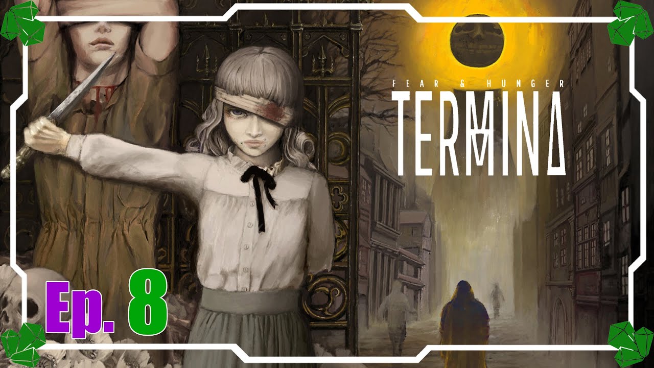 Fear & Hunger 2: Termina - BlindRun - Ep.8 - Il Cacatoio - YouTube