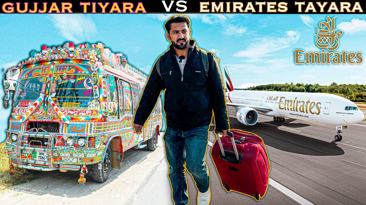 GUJJAR TAYARA VS Emirates Airline Tiyara | Punjab to Middle East - YouTube