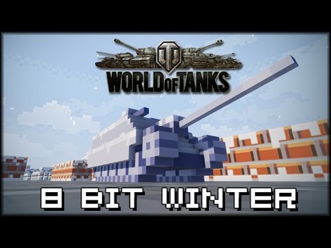 World of Tanks - Live: 8 Bit Winter [ deutsch | gameplay ] - YouTube
