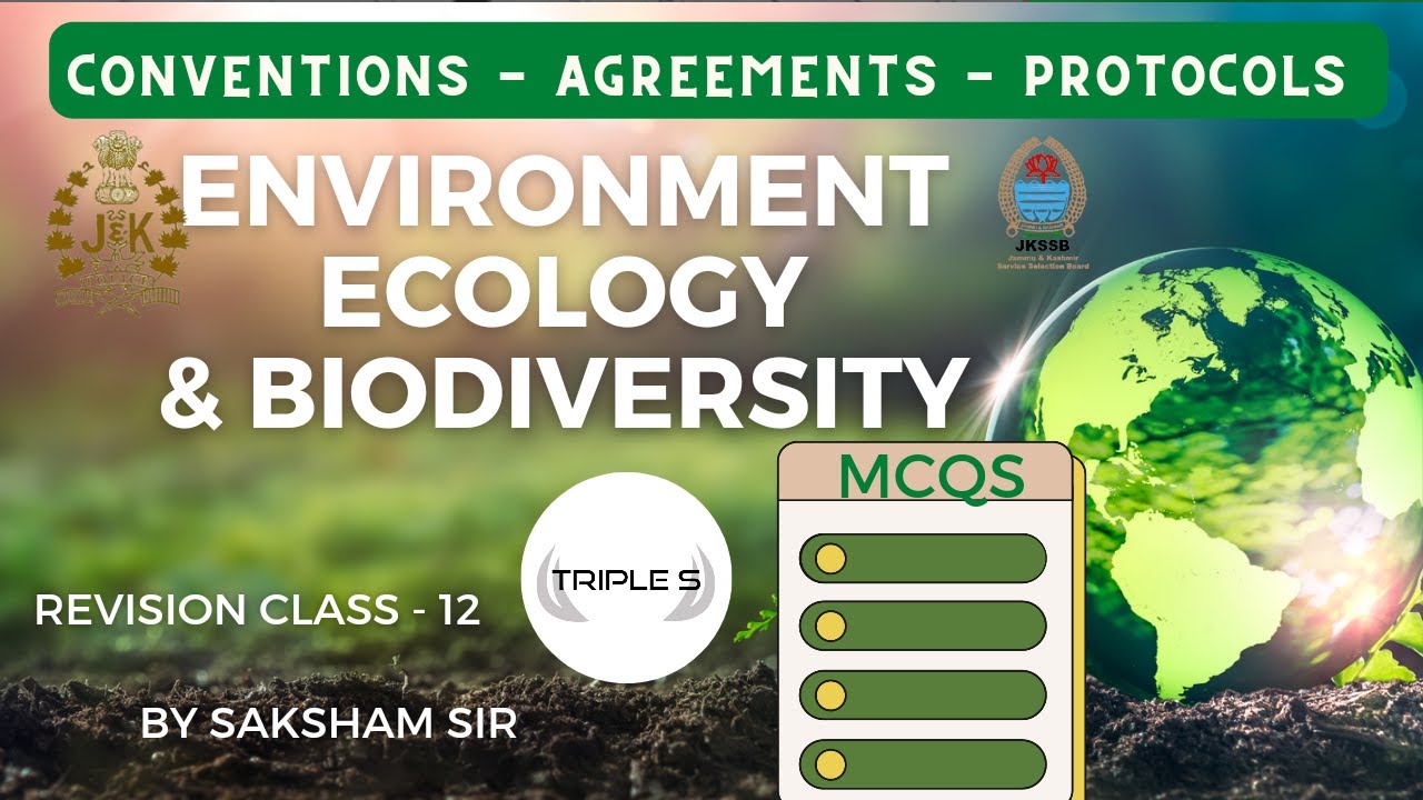 Environment - Conventions , Agreements & Protocols- MCQs || By Saksham ...