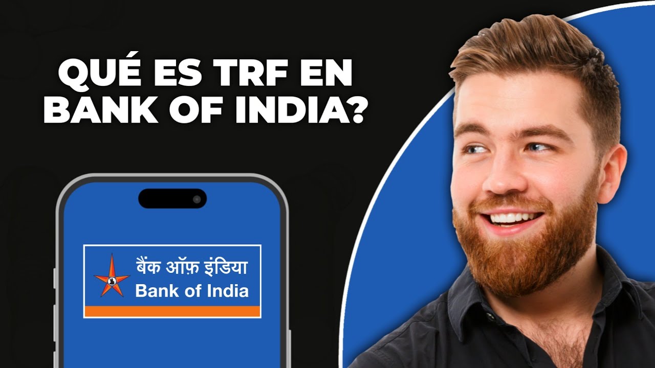 ¿Qué es TRF en Bank of India? - ¡EXPLICADO! - YouTube