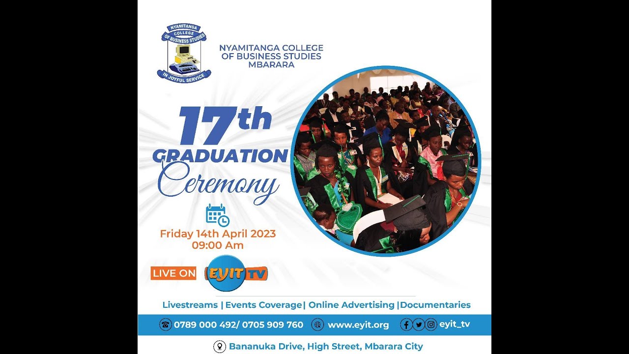 The 17th Graduation Ceremony of Nyamitanga College of Business Studies ...
