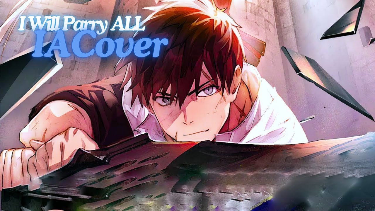 "I Will Parry ALL" (Cover IA) - YouTube