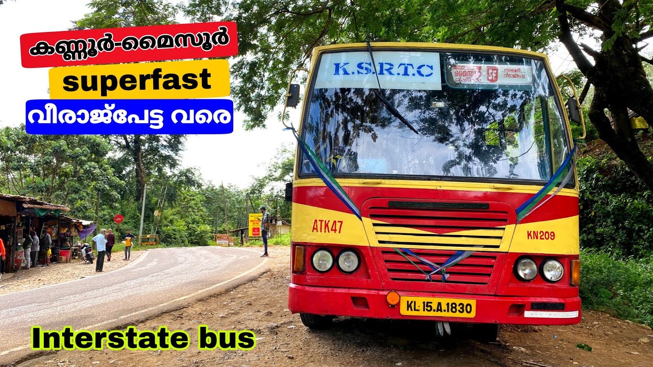 Kannur-Virajpet Interstate bus യാത്ര😍കേരളത്തിൽ നിന്നും കർണാടക വരെ ...