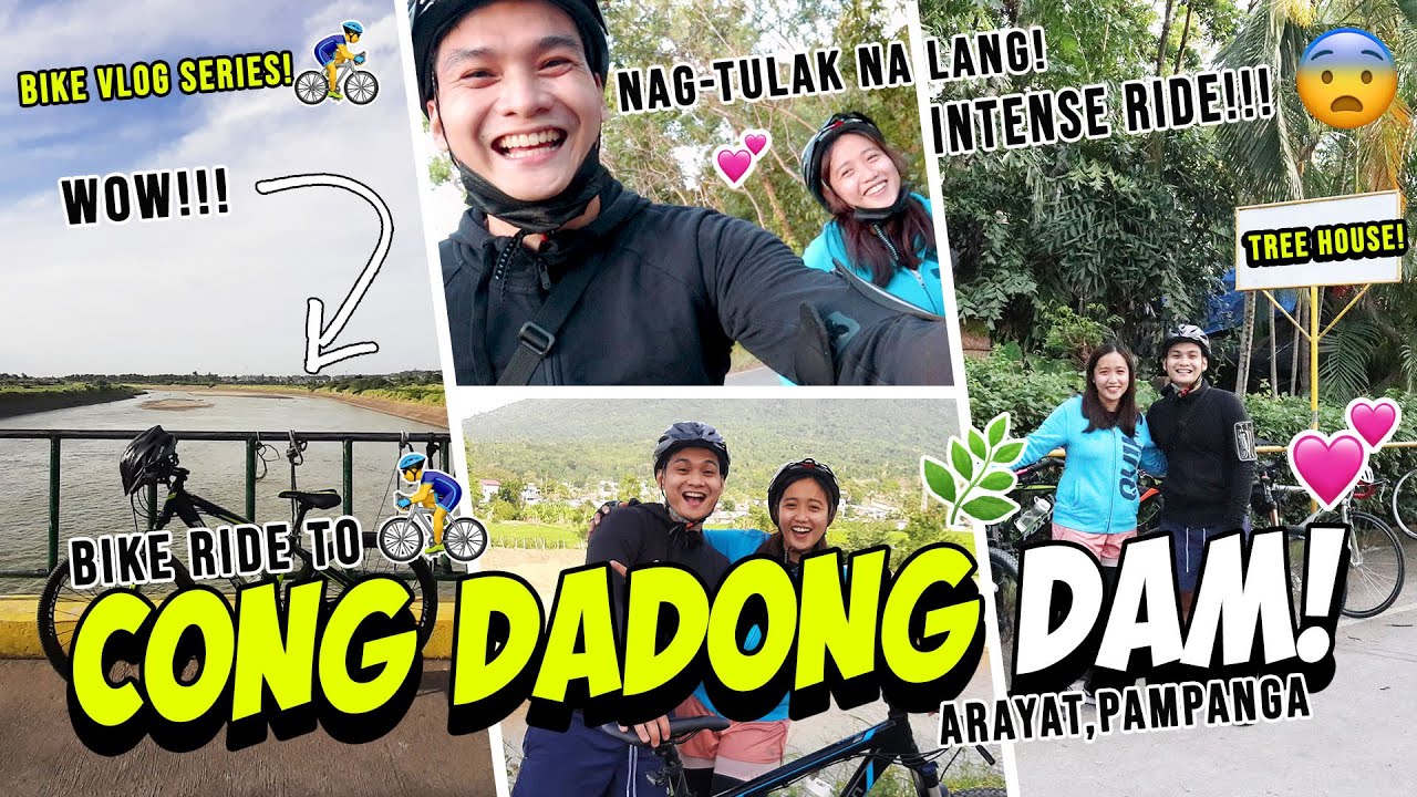 CONG DADONG DAM & TREE HOUSE, ARAYAT, PAMPANGA (INTENSE RIDE! DI KINAYA ...