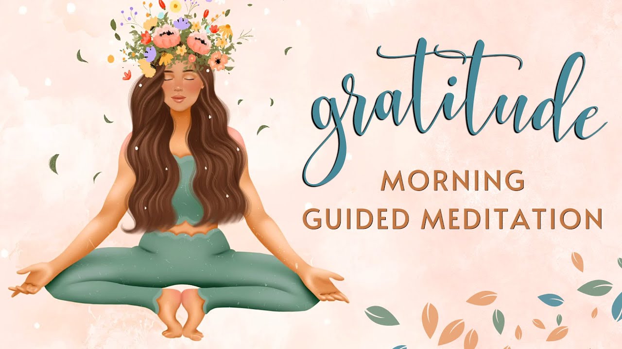 Gratitude Morning Meditation 🙏 5 Min Guided Morning Meditation For ...