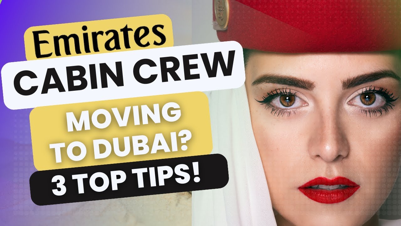 Aspiring Emirates Airline Cabin Crew? Watch before moving to Dubai ...