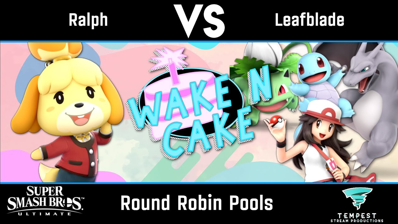 Ralph (Isabelle) vs Leafblade (Pokemon Trainer) RR Pools | WnC TT #1 ...