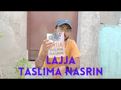 Lajja by Taslima Nasrin | Book Information | Raw Version - YouTube