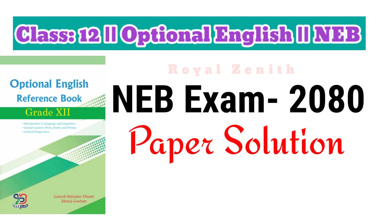 Class 12 Optional English || NEB Exam 2080 Paper Solution || Royal ...