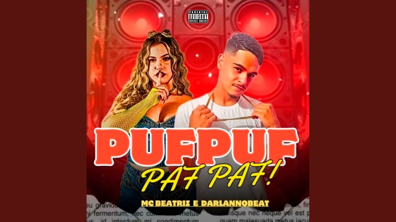 Puf Puf Paf Paf (feat. MC BEATRIZ) - YouTube