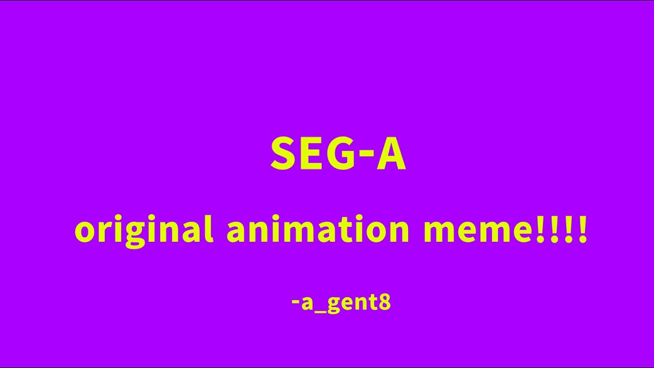 「SEG-A ★ original animation meme」TW/ !Flashing Lights! - YouTube