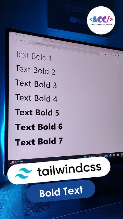 Text Bold in Tailwind CSS #css #webdeveloper #webdesign #tech #viral # ...