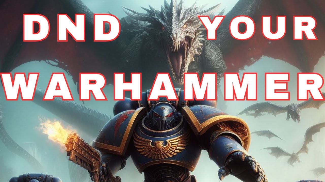 DND and Warhammer combine to create something amazing! - YouTube